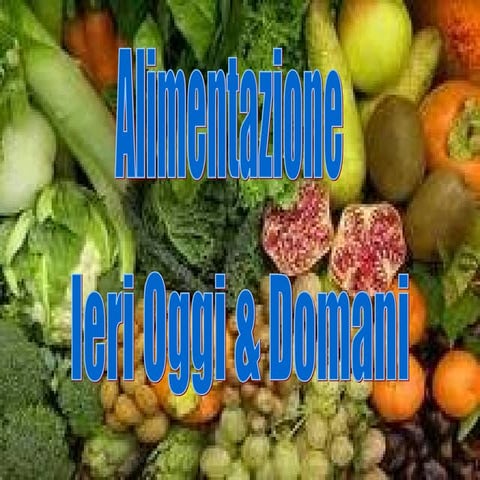 Progetto Telemouse: L'alimentazione di Ieri, oggi e domani | PPT