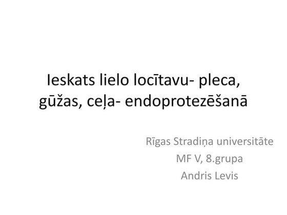 Gūžas locītavas endoprotezēšana | PPT
