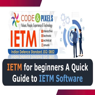 IETM for beginners A Quick Guide to IETM Software | PPTX | Desktop ...