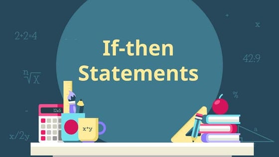 Conditional Statements | If-then Statements | PDF