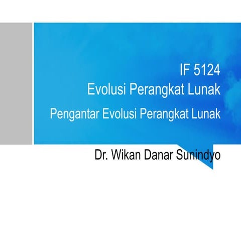 IF5124---01-Pengantar-Evolusi-Perangkat-Lunak-210115.pdf