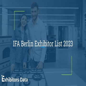 IFA Berlin Event Data Exhibitor List - Exhibitors Data | PPT
