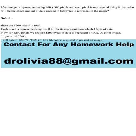 If an image is represented using 400 x 300 pixels and each pixel is .pdf