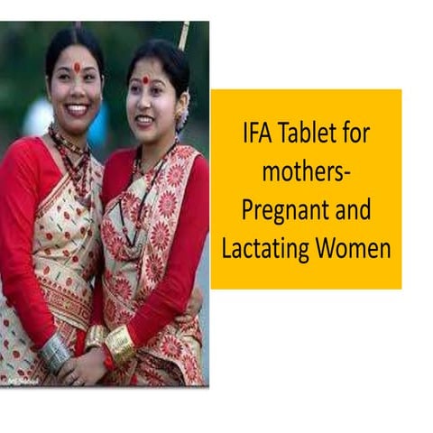 Ifa tablet for mothers pregnant and lactating women | PPTX