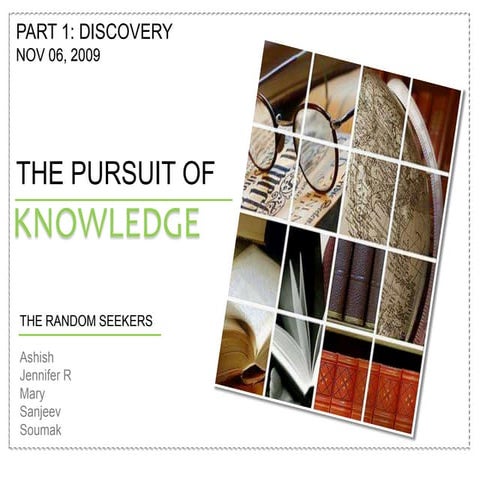 The pursuit of Knowledge | PPT