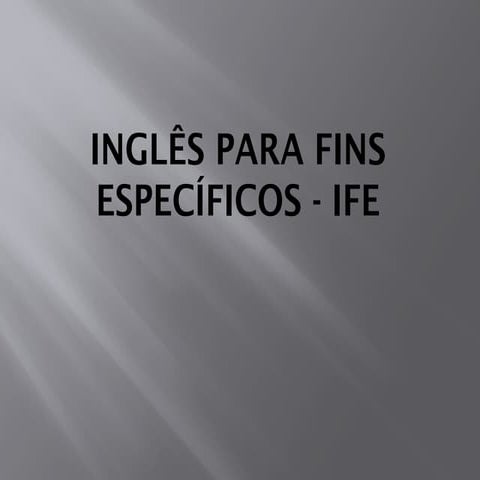 IFE esp english for especific purpose(2).pptx