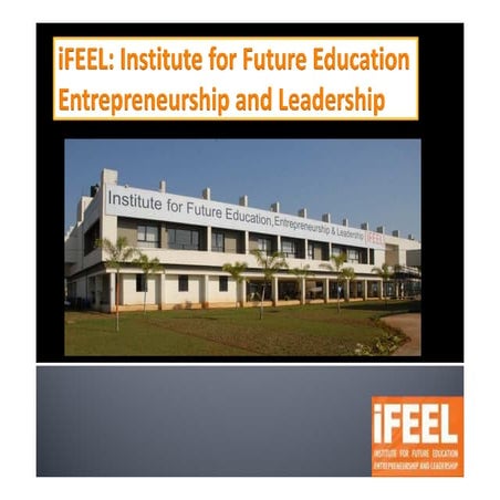 iFEEL - Institute for Future Education, Entrepreneurship and Leadership ...