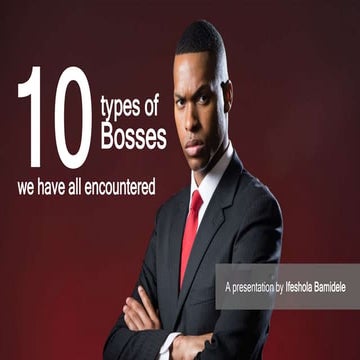 Ten Types of Bosses We Have All Encountered | PPT