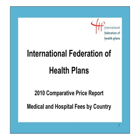 Ifhp price report2010_comparativepricereport29112010 | PPT