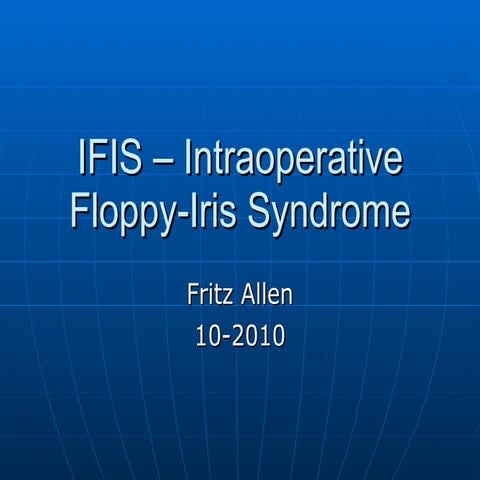 Ifis intraoperative_floppy-iris_syndrome (reviewed) | PPT
