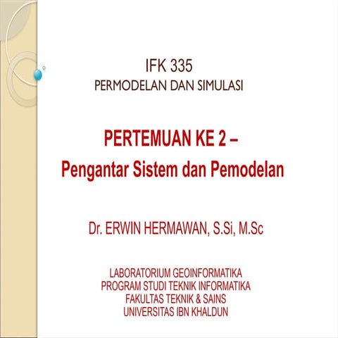 IFK 335_Pertemuan ke 2_Pengantar Sistem dan Pemodelan.pptx