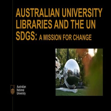 IFLA ARL Webinar Series: The call to action - Academic libraries responses to the SDGs | PPT