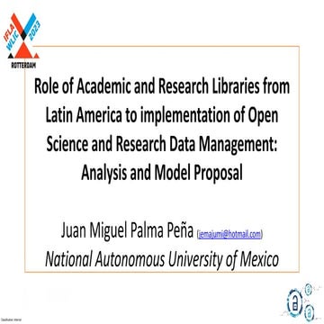IFLA ARL Satellite conference 2023: Role of Academic and Research Libraries from Latin America ...