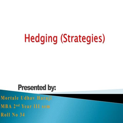 hedging strategies | PPTX