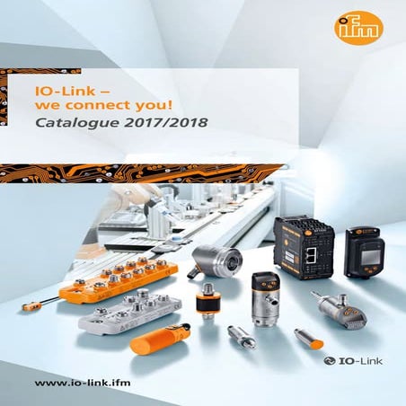 IO-Link - we connect you! Catalogue 2017/2018 (EN) | PDF