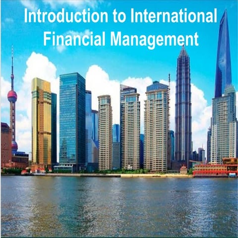 IFM Chapter 01 of International Financial Management | PPT