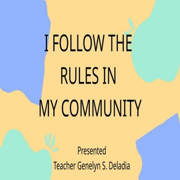 FOLLOWING THE RULES IN OUR COMMUNITY.pptx