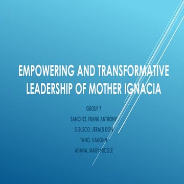 IFP2-Group 7 St. Michael's College- mother ignacia | PPTX