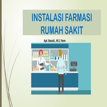 PELAYANAN INSTALASI FARMASI DI RUMAH SAKIT | PPTX