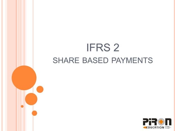 Ifrs 2 | PPTX | Stocks and Bonds | Personal Investing