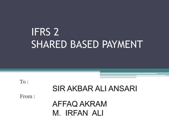 IFRS 2 - share-based payment | PPTX | Stocks and Bonds | Personal Investing