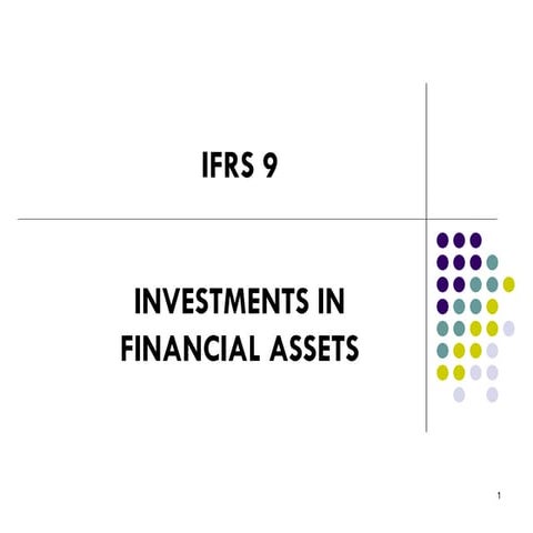 IFRS 9 FINANCIAL INSTRUMENTS day 14 (2).pptx