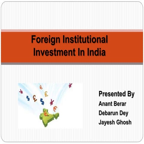 Foreign Institutional Investment in India | PPTX