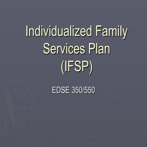 Individualized Family Service Plan PRESENTATION | PPT