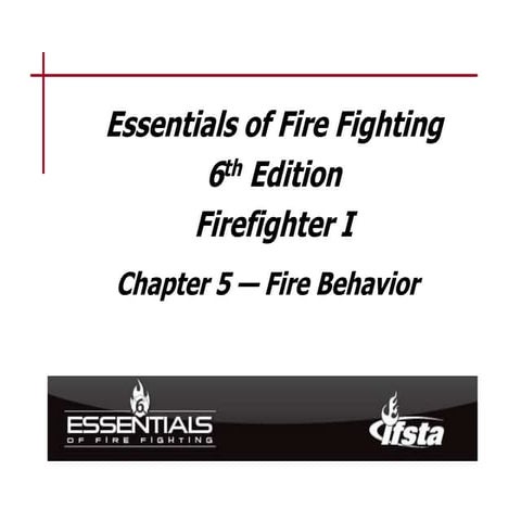 ifsta_ch_5_fire_behavior.ppt