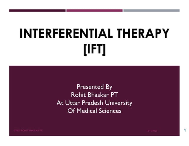 Interferential Therapy (IFT) | PPTX