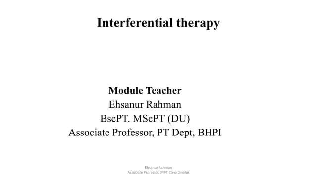 Interferential Therapy (IFT) | PPTX
