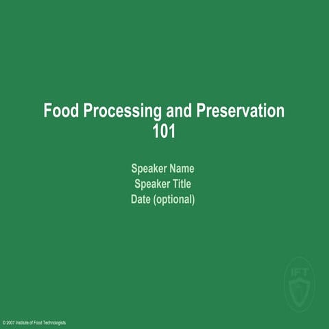 Ift food processingandpreservation | PPT