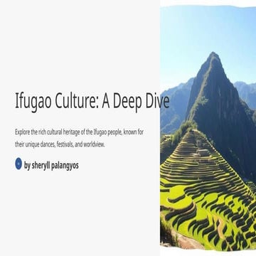 Ifugao: Delving in its culture and significance | PPTX