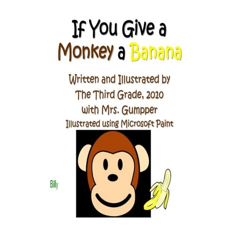 If you give a monkey a banana | PPTX | Desserts and Baking | Food & Drink