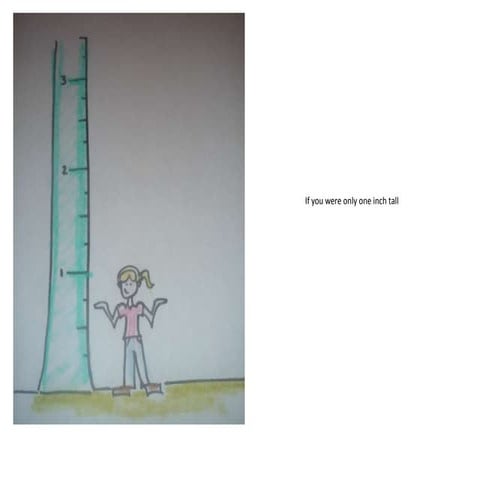 If You Were Only One Inch Tall3 | PPTX