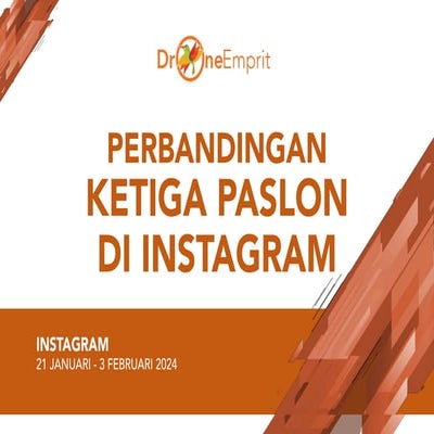PERBANDINGAN KETIGA PASLON DI INSTAGRAM DARI 21 JAN-3 FEB 2024 | PDF