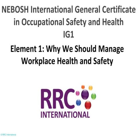 nebosh training ig1 chapter 1，PPT for concept learning, knowledge summary | PPTX