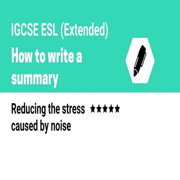 IGCSE-ESL-Summary-Extended.pptx summary writing | PPTX