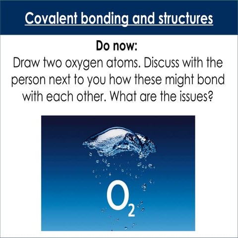 iGCSE Chemistry Lesson 2 - Covalent bonding and structures.pptx
