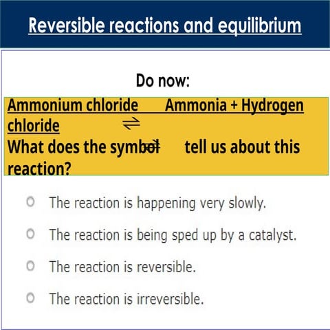 iGCSE Chemistry Section 4 Chemical Equilibrium.ppt