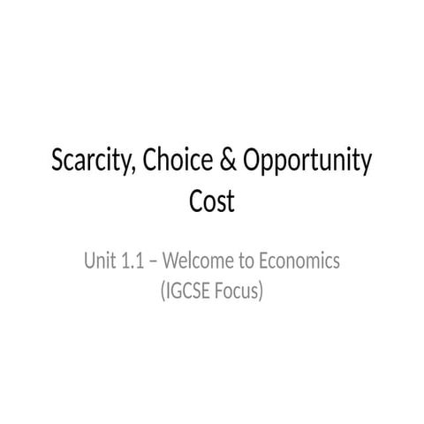 IGCSE_Economics_Unit1.1_Presentation (1).pptx