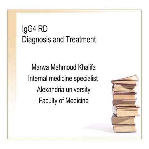 Ig g4 rd diagnosis and treatment | PPT