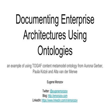 Documenting Enterprise Architectures Using Ontologies | PPTX