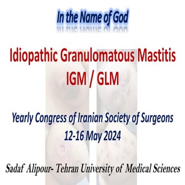 Idiopathic Granulomatous Mastitis- Granulomatous Lobular Mastitis Slides.pdf