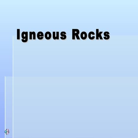 Igneous rocks | PPT