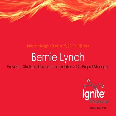 Ignite_October23_BernieLynch | PPTX