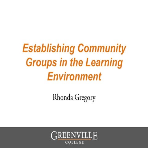 #D2LIgnite 2013 Illinois - Establishing Community Groups - Rhonda ...