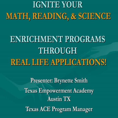 Ignite Your Math, Reading & Science Enrichment Programs Through Real ...