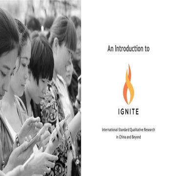 Ignite Qualitative Market Research China | PPT