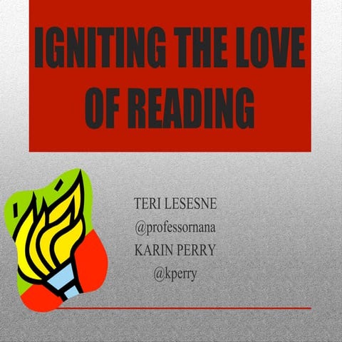 Igniting the Love of Reading | PPT